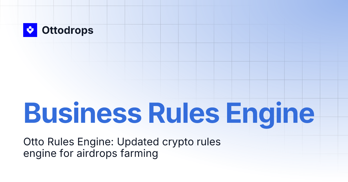 Business Rules Engine | Ottodrops